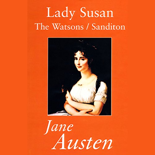 Amazon.com: Lady Susan, The Watsons, and Sanditon (Audible Audio ...