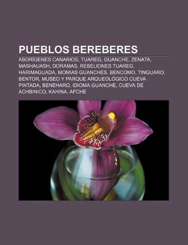 Amazon.co.jp: Pueblos Bereberes: Aborigenes Canarios, Tuareg, Guanche ...