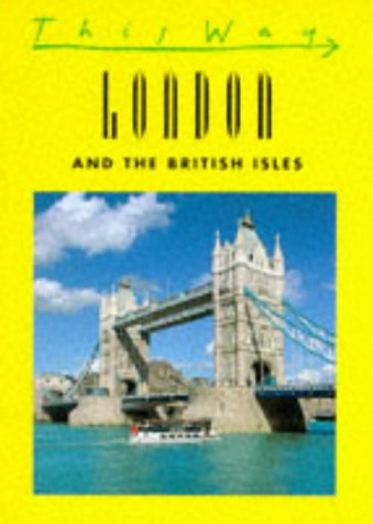 This Way London: Taucher, Alice, Bernstein, Ken: 9782884520232: Amazon ...