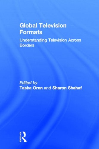 Global Television Formats: Understanding Television Across Borders ...