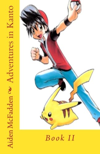 Adventures in Kanto - Book II : McFadden, Aiden: Amazon.in: Books