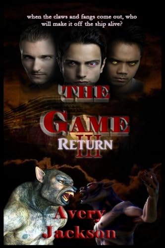 The Game: Return (The Game Rudimentary): Jackson Sr, Mr Avery A ...