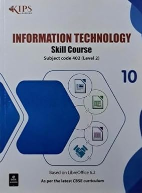 Kips Information Technology Skill Course Subject Code 402 Class 10