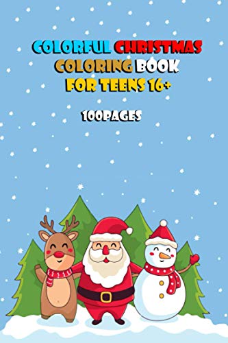 Colorful Christmas Coloring Book For Teens 16+100 pages: 50 Large Print ...