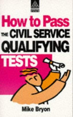 HOW TO PASS CIVIL SERVICE QUALIFY : Mike Bryon: Amazon.co.uk: Books