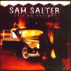 Salter, Sam - It's on Tonight - Amazon.com Music