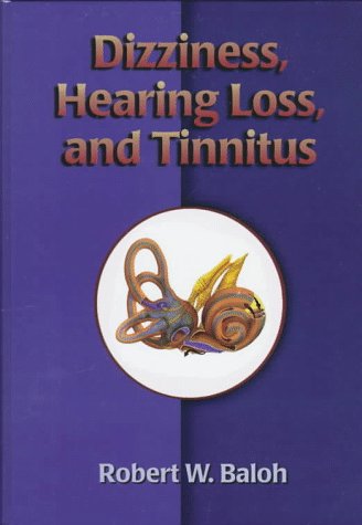 Dizziness, Hearing Loss, and Tinnitus: 9780803603301: Medicine & Health ...