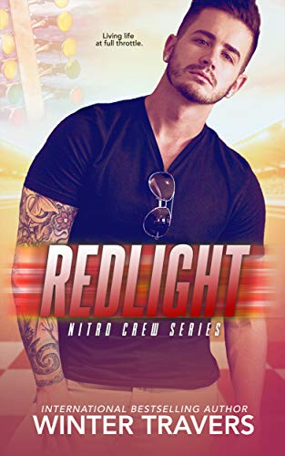 Redlight (Nitro Crew Book 3) - Kindle edition by Travers, Winter ...