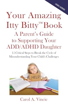 Your Amazing Itty Bitty™ Book: A Parent's Guide to Supporting Your ...