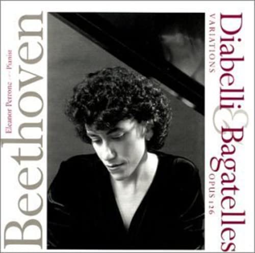 Beethoven, Ludwig van, Eleanor Perrone - Beethoven: Diabelli Variations ...
