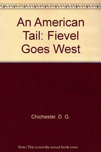 Amazon.com: An American Tail: Fievel Goes West: 9780871357588 ...