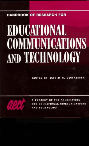 Handbook of Research on Educational Communications and Technology: A ...