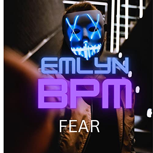 Play Fear by Emlyn BPM on Amazon Music Unlimited