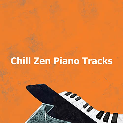 Amazon.com: Chill Zen Piano Tracks : Piano Music Guru: Digital Music