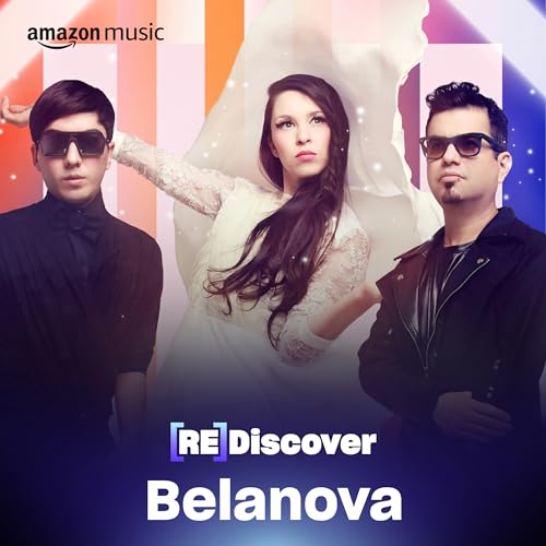 REDISCOVER Belanova Playlist en Amazon Music Unlimited