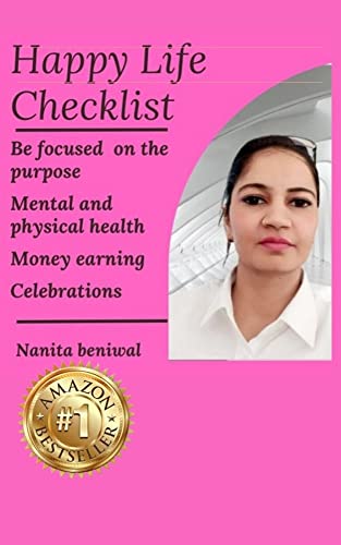 Happy life checklist: Be focussed on purpose, Mental and physical ...