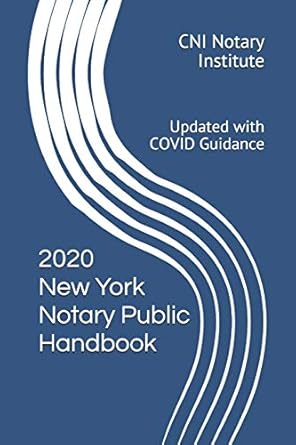 2020 New York Notary Public Handbook: Updated with COVID Guidance ...
