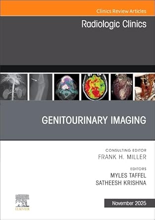 Genitourinary Imaging, An Issue of Radiologic Clinics of North America ...