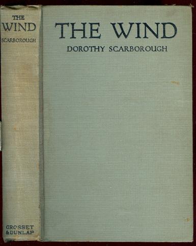 The Wind: Scarborough, Dorothy: 9781515447238: Amazon.com: Books