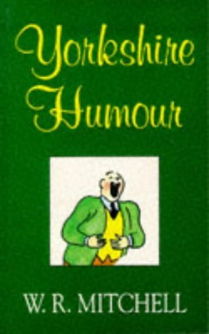 Yorkshire Humour: 9780709058311: Books - Amazon.ca
