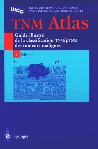 Atlas Tnm - Traduction de La 4e Edition En Langue Anglaise Par Le ...