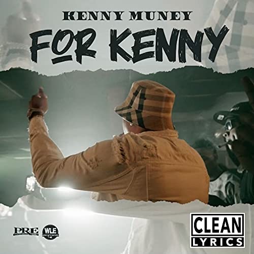 FOR KENNY de Kenny Muney no Amazon Music Unlimited