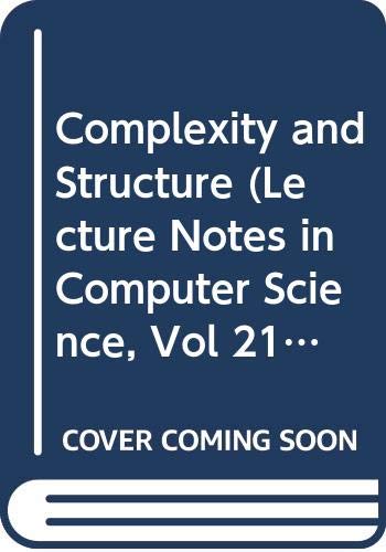 Complexity and Structure (Lecture Notes in Computer Science, Vol 211 ...