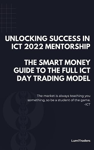 Unlocking Success in ICT 2022 Mentorship: The Smart Money Guide to The ...