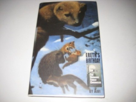 Ereth's Birthday (The Dimwood Forest Chronicles): Bk. 3: Amazon.co.uk: Avi: 9780689836688: Books