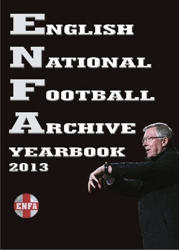 English National Football Archive Yearbook 2013 : Brown, Tony, Joyce ...