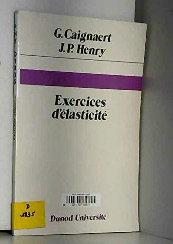 Amazon.fr - Exercices d'élasticité - Caignaert, Guy, Henry, Jean-Pierre ...