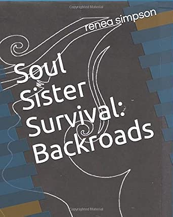 Amazon.com: Soul Sister Survival: Backroads: 9781521800836: simpson ...