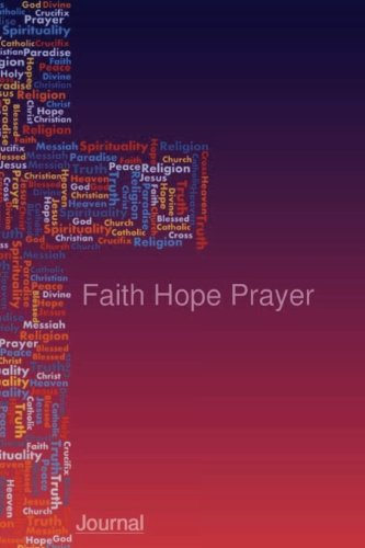 Faith Hope Prayer Journal 2: Shaffer, Lakisha: 9781543193091: Amazon ...
