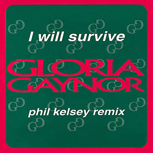Amazon.com: I Will Survive (Phil Kelsey Remix) : Gloria Gaynor: Digital ...