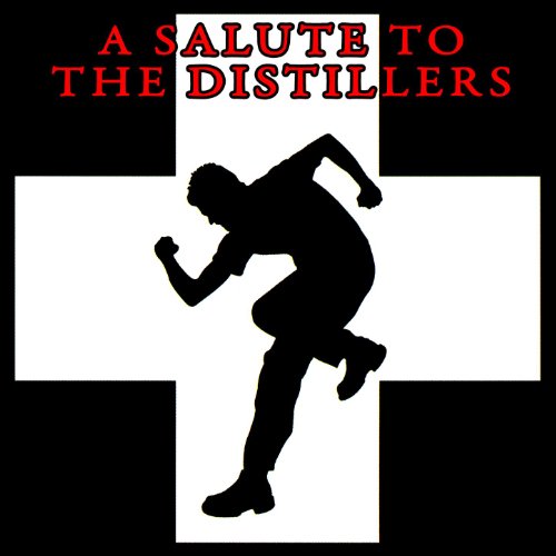 Amazon MusicでThe Punk HeroesのA Salute To The Distillersを再生する