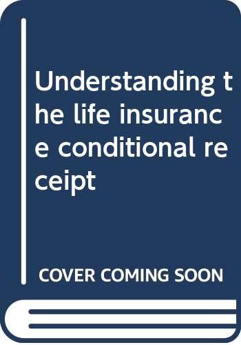 Understanding the life insurance conditional receipt: Fossett, Alice ...