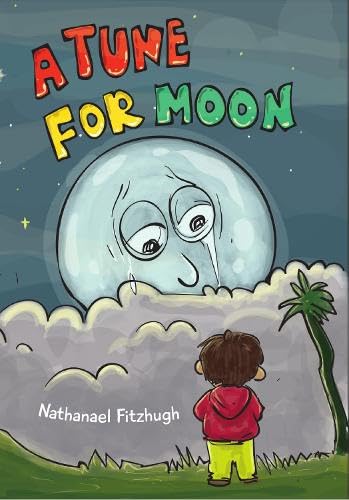 Buy A Tune For Moon: 1 (Bedtime Shorts) Book Online at Low Prices in ...