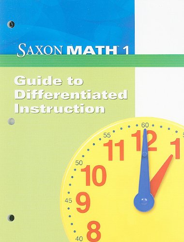 Saxon Math 1 Guide to Differentiated Instruction: Saxon Publishers ...
