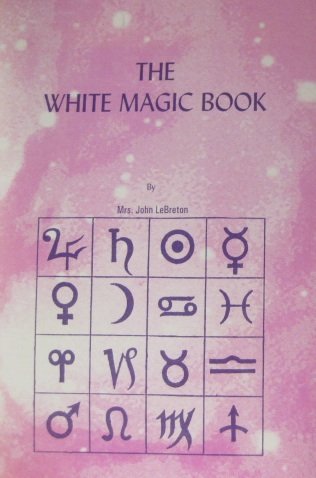 The White Magic Book : Le Breton, J.: Amazon.in: Books