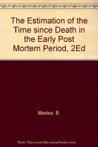 Estimation of the Time Since Death in the Early Postmortem Period ...