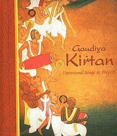 Buy Gaudiya Kirtan Devotional Songs amp Prayers Book Online at Low ...