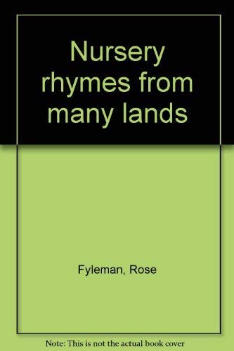 Nursery Rhymes from Many Lands: Rose Fyleman, Valery Carrick ...