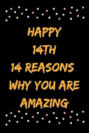 Happy 14th 14 Reasons Why You Are Amazing : note books, star: Amazon.es ...
