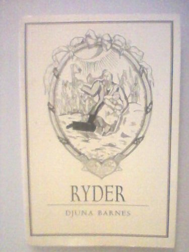Ryder, with illustrations by the author and an afterword by Paul West ...