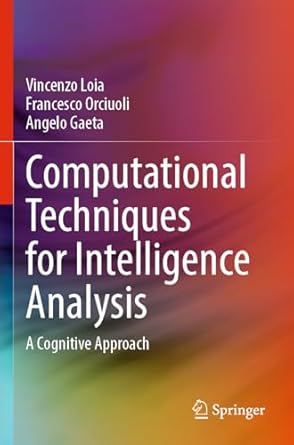Buy Computational Techniques for Intelligence Analysis: A Cognitive ...