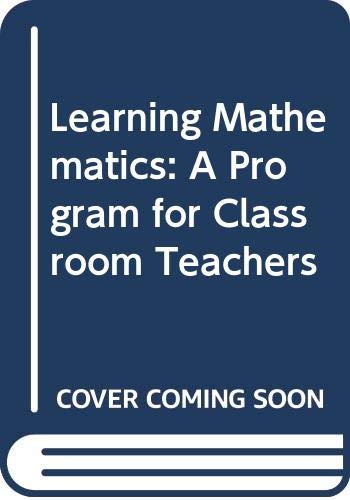 Amazon | Learning Mathematics: A Program for Classroom Teachers ...