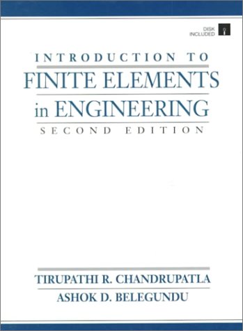 『Introduction to Finite Elements in Engineering』｜感想・レビュー - 読書メーター