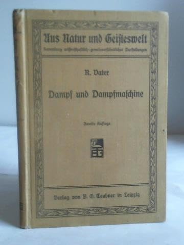 Dampf und Dampfmaschine: Amazon.co.uk: Vater, Richard: Books