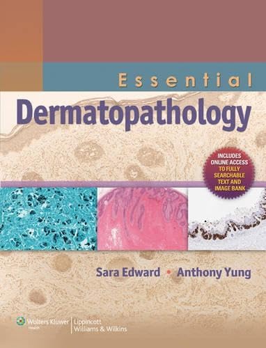 Essential Dermatopathology: 9781608312764: Medicine & Health Science ...