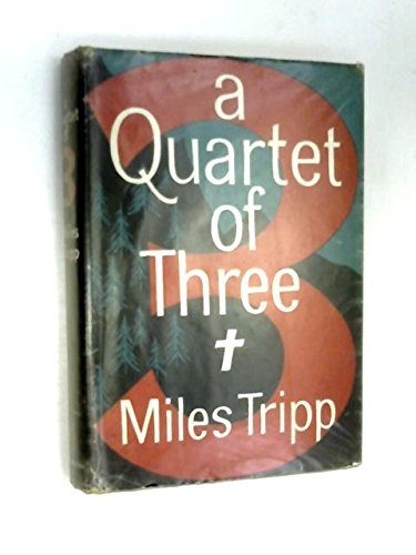 A quartet of three: Miles Tripp: 9780333072790: Amazon.com: Books